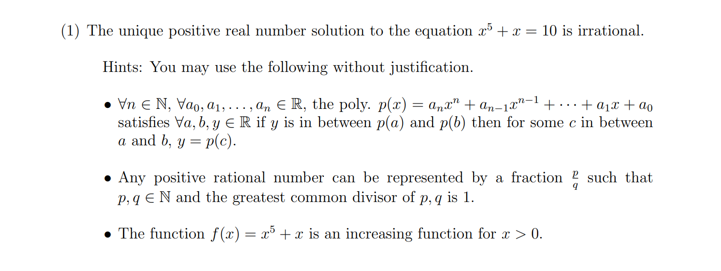 Solved (1) The unique positive real number solution to the | Chegg.com
