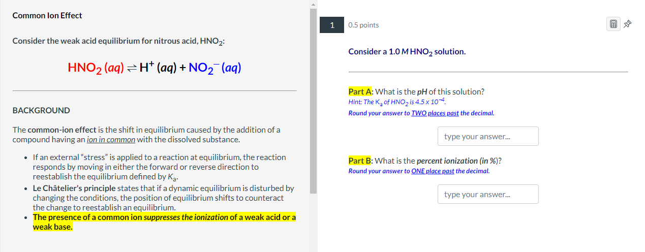 Solved Common Ion Effect Consider the weak acid equilibrium | Chegg.com