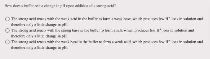 Solved How does a buffer resist change in pH upon addition | Chegg.com