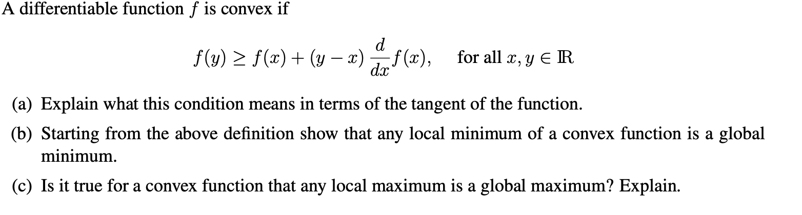 Solved A differentiable function f is convex if | Chegg.com