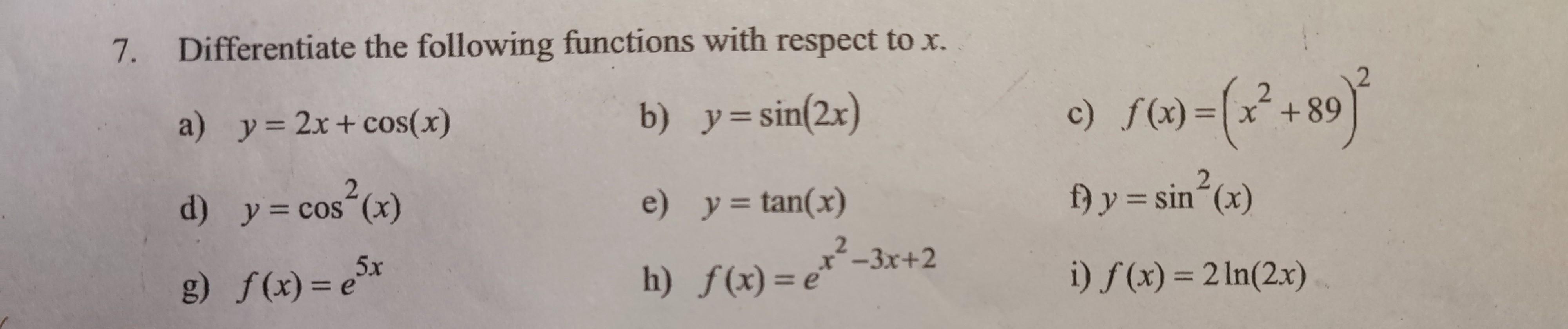 Solved 7. Differentiate the following functions with respect | Chegg.com