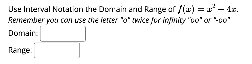 You are working with a quadratic function f(x)=x2+4x. | Chegg.com