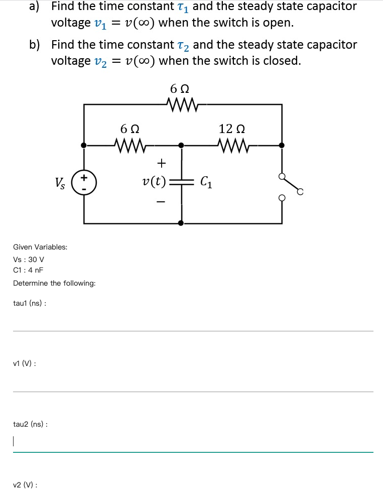 Solved a) Find the time constant τ1 and the steady state | Chegg.com