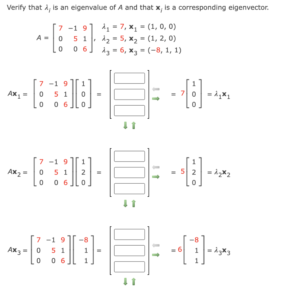 Solved Verify that a; is an eigenvalue of A and that x; is a | Chegg.com