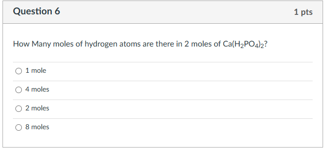 Solved How Many moles of hydrogen atoms are there in 2 moles | Chegg.com