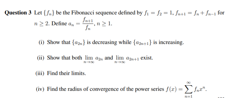 Solved Question 3 Let {fn} be the Fibonacci sequence defined | Chegg.com