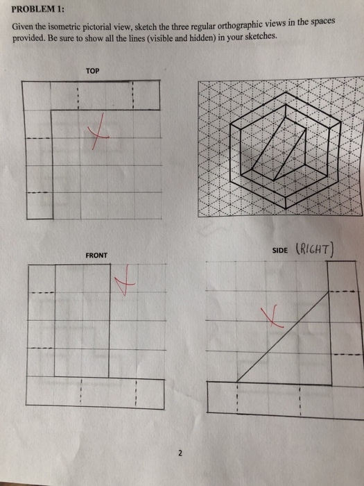 Solved PROBLEM 1: Given the isometric pictorial view, sketch | Chegg.com