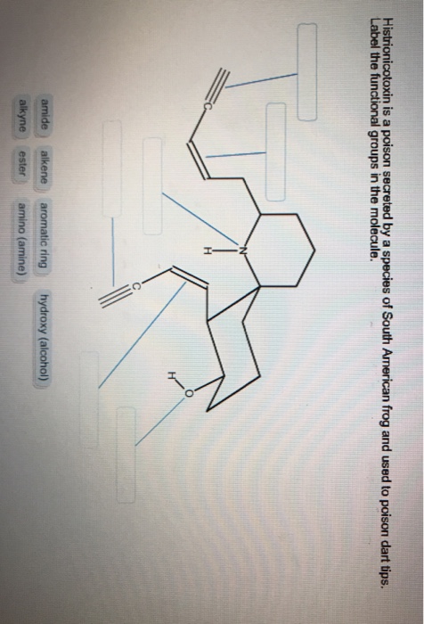 Solved Histrionicotoxin is a poison secreted by a species of | Chegg.com