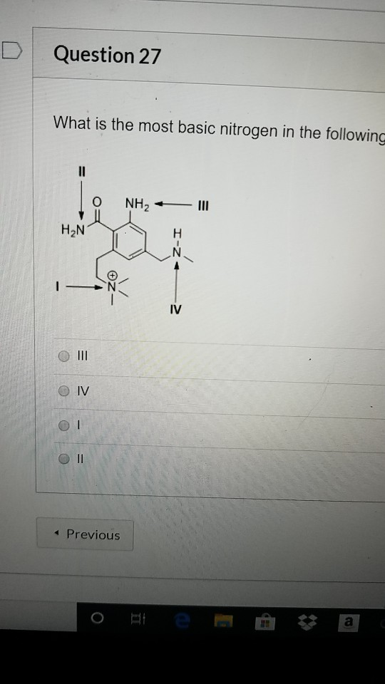 Solved Question 27 What is the most basic nitrogen in the | Chegg.com