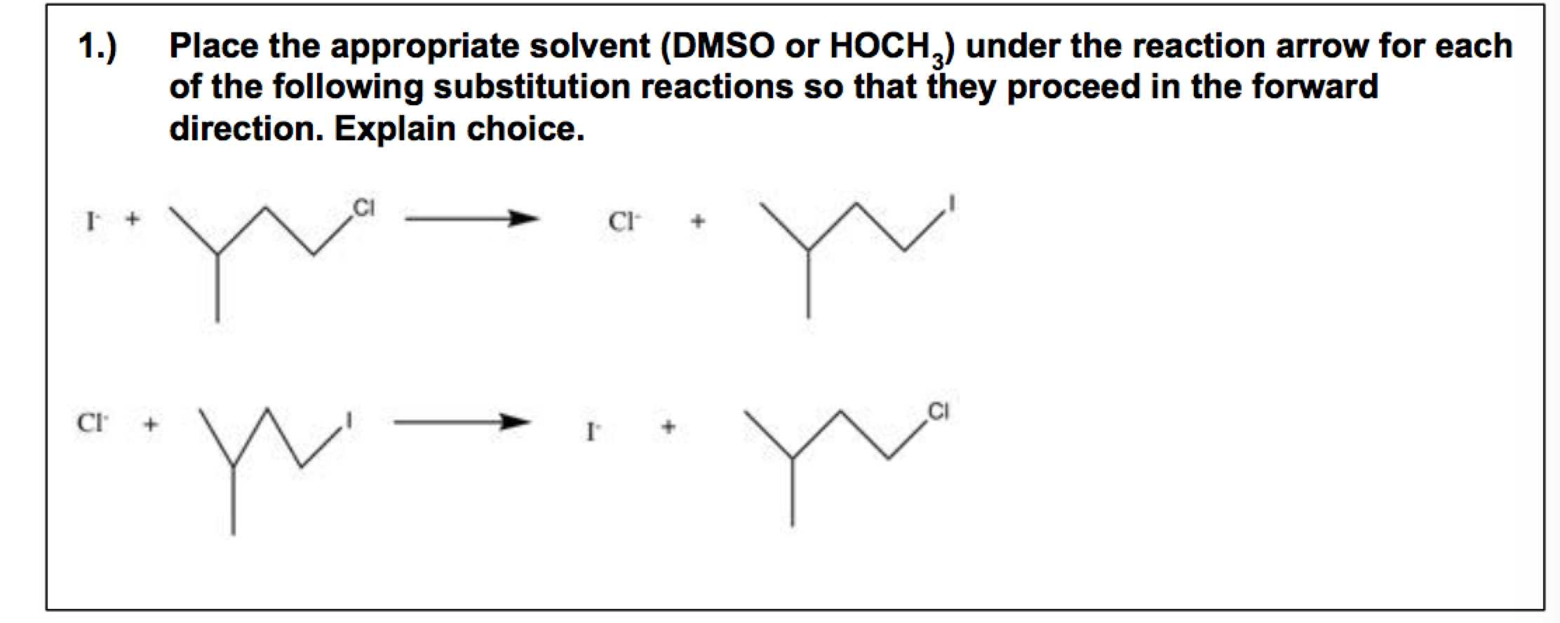 Solved 1.) Place the appropriate solvent (DMSO or HOCH,) | Chegg.com