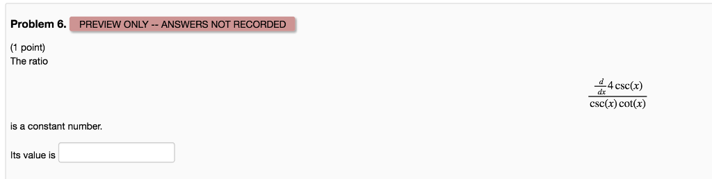 Solved Problem 6. PREVIEW ONLY -- ANSWERS NOT RECORDED (1 | Chegg.com