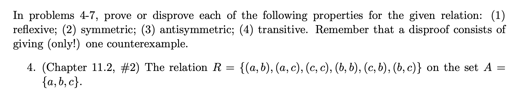 Solved In problems 4-7, prove or disprove each of the | Chegg.com