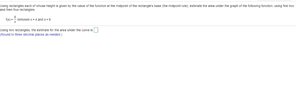 Solved Using rectangles each of whose height is given by the | Chegg.com