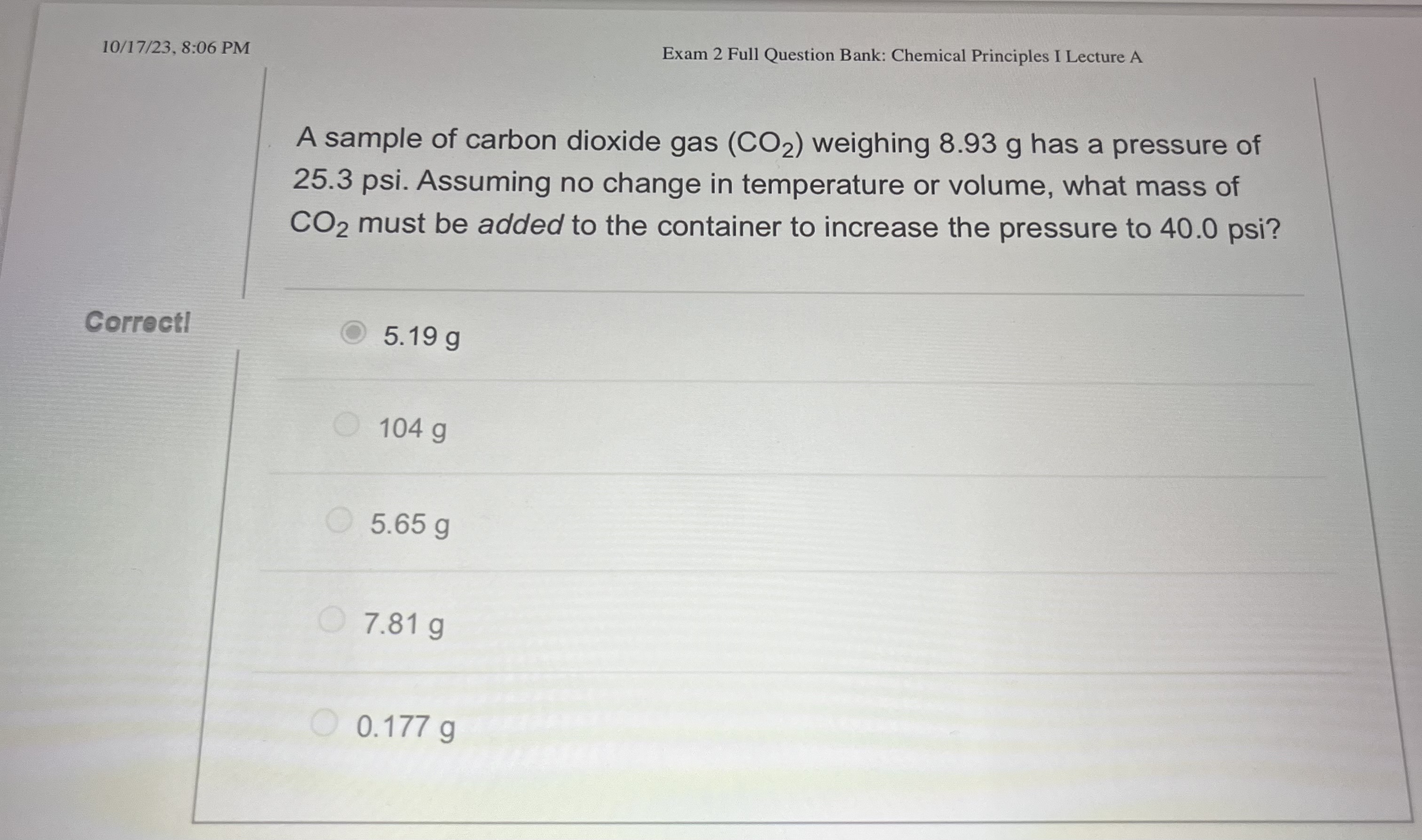 Solved A sample of carbon dioxide gas (CO2) weighing 8.93 g | Chegg.com