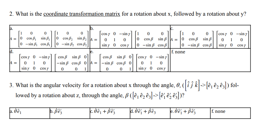Solved 2. What is the coordinate transformation matrix for a | Chegg.com