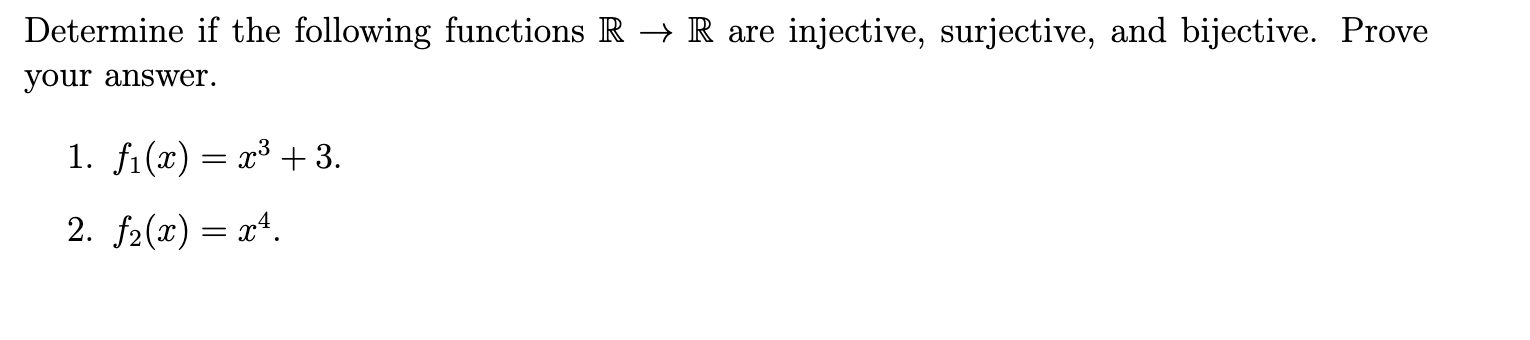 Solved Determine if the following functions R + R are | Chegg.com