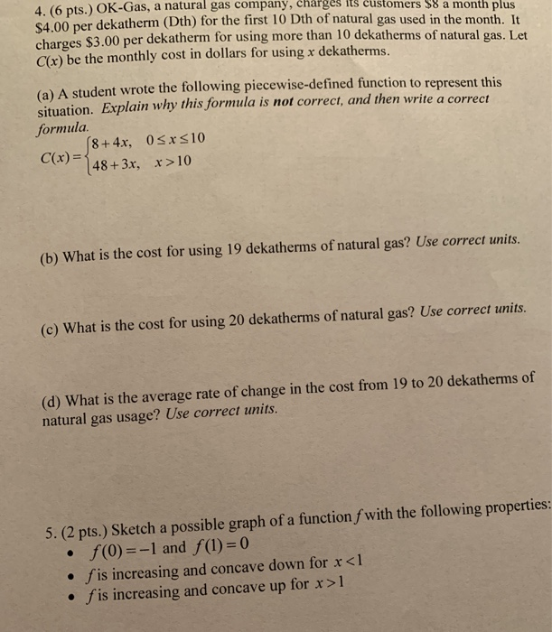 Solved 4. (6 pts.) OK-Gas, a natural gas company, charges | Chegg.com