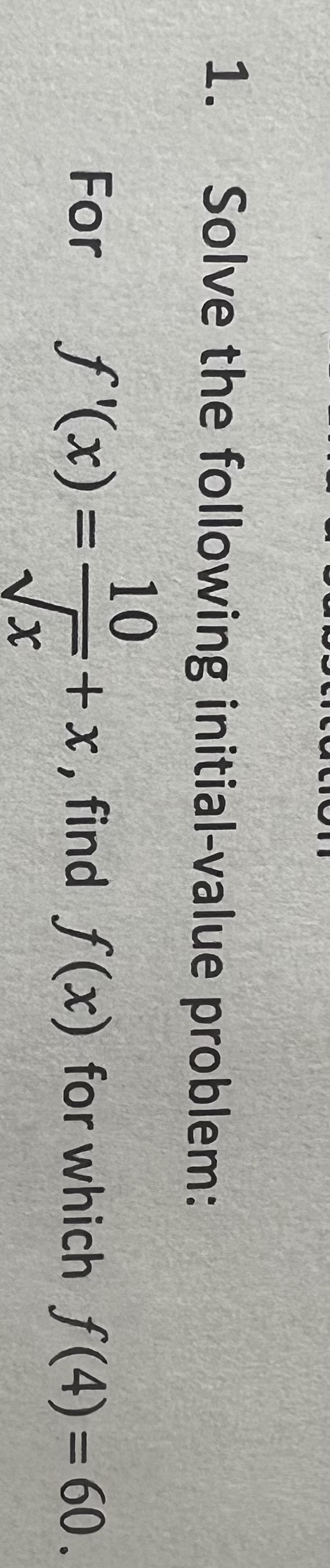 Solved 1. Solve the following initial-value problem: For | Chegg.com
