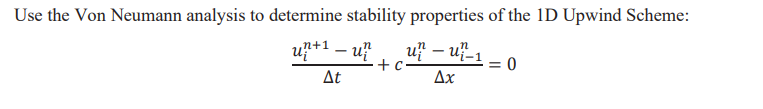 Solved Use the Von Neumann analysis to determine stability | Chegg.com