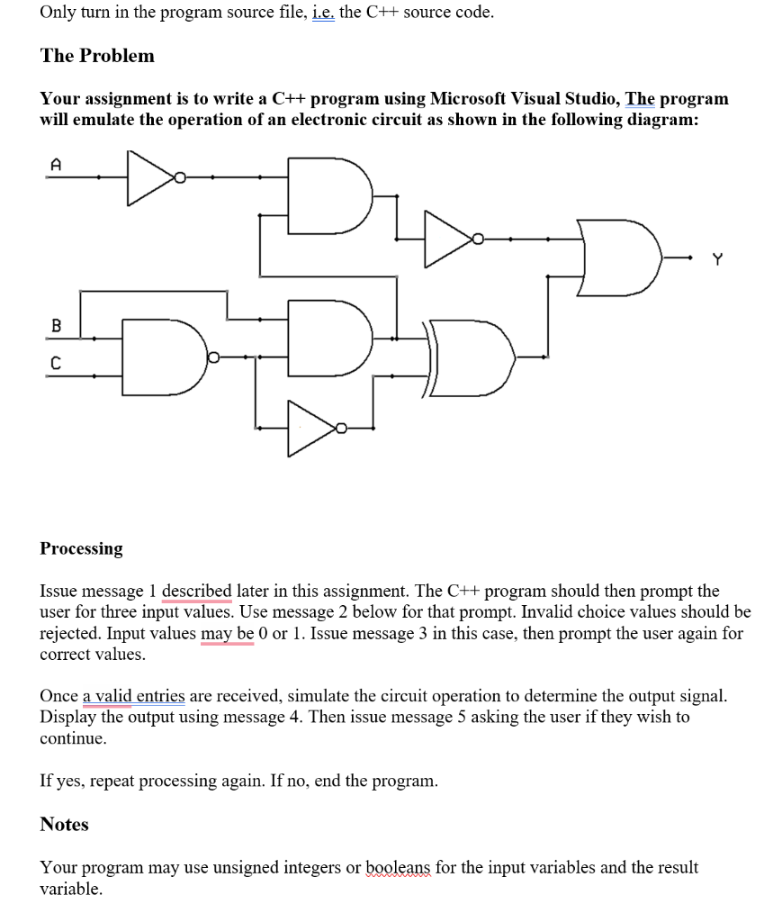Solved Only Turn In The Program Source File I E The C