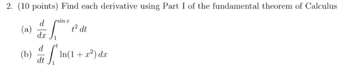 Solved Find each derivative using Part I of the fundamental | Chegg.com