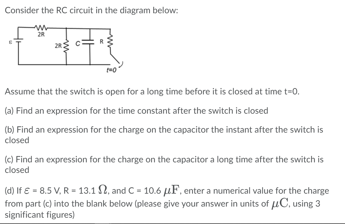 Solved Consider the RC circuit in the diagram below: 2R R 2R | Chegg.com