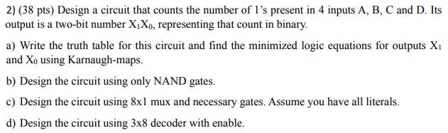 Solved 2) (38 pts) Design a circuit that counts the number | Chegg.com