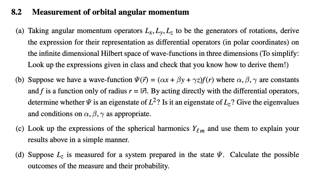 Solved 8.2 Measurement of orbital angular momentum = (a) | Chegg.com