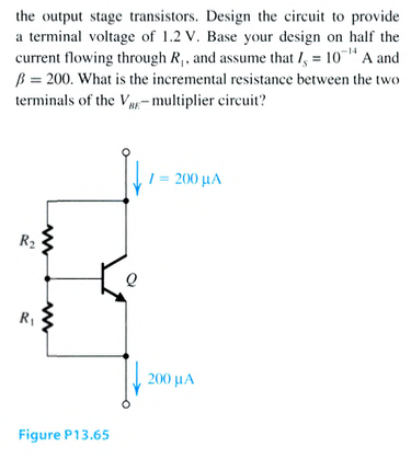 Solved D *13.65 The VBE− multiplier circuit shown in Fig. | Chegg.com
