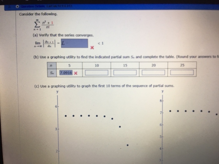 Solved Consider the following. n=1 (a) Verify that the | Chegg.com