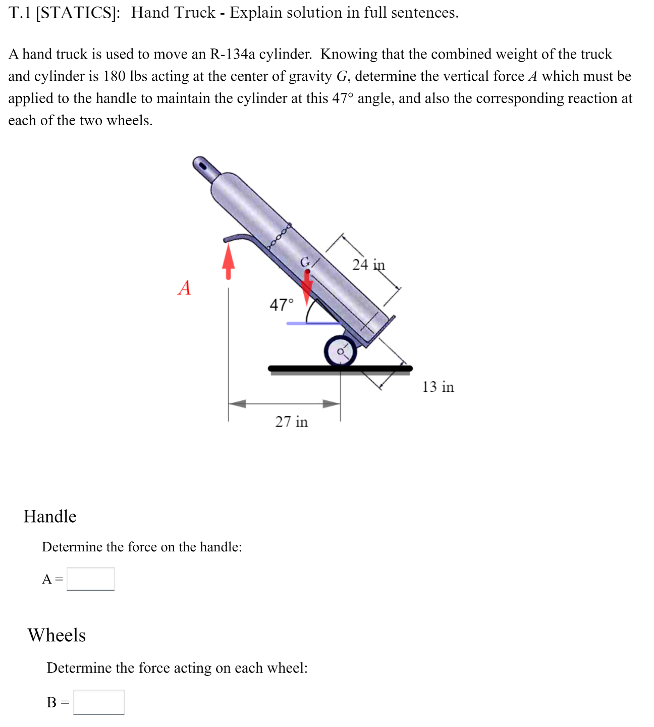 Solved T.1 [STATICS]: Hand Truck - Explain solution in full | Chegg.com
