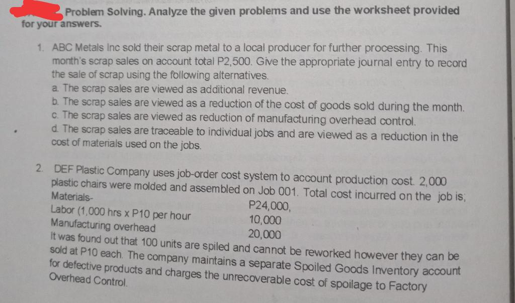 Solved Problem Solving. Analyze the given problems and use | Chegg.com
