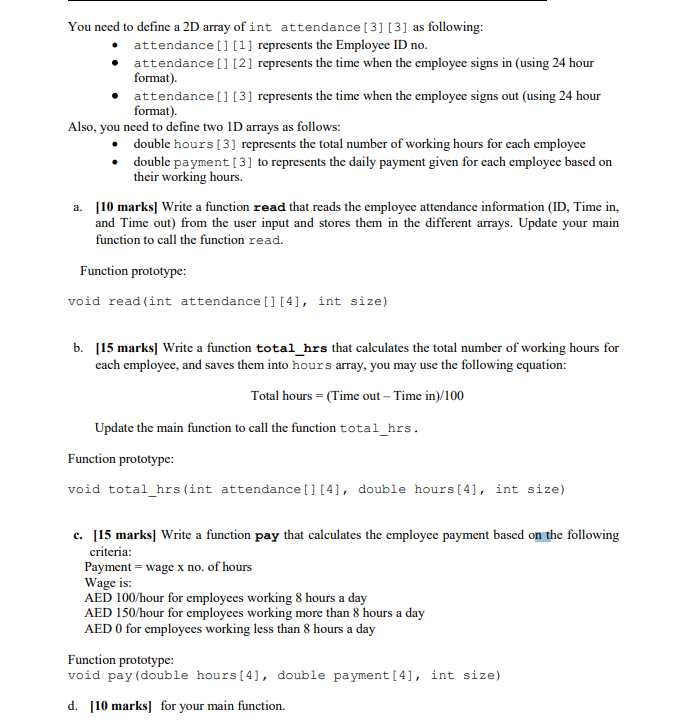 Solved You need to define a 2D array of int attendance [3] | Chegg.com