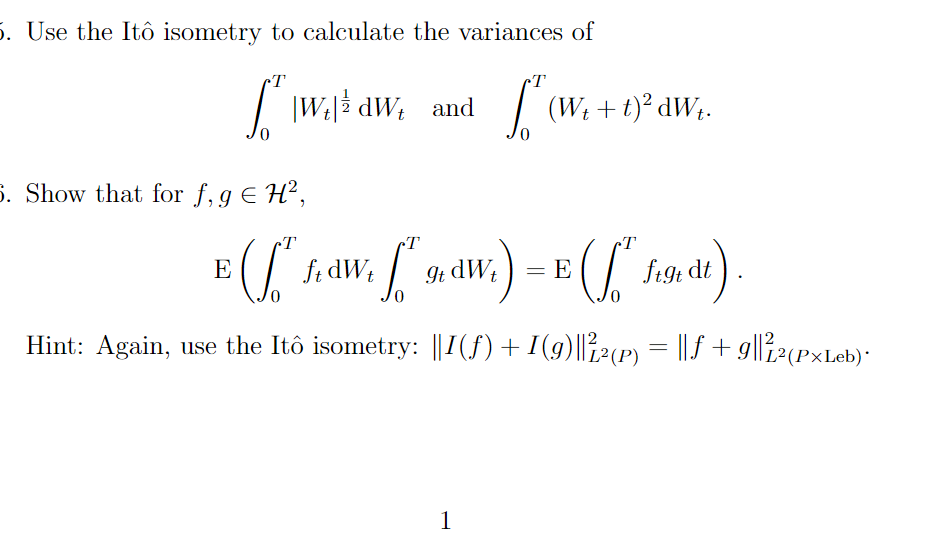 5. Use the Itô isometry to calculate the variances of | Chegg.com