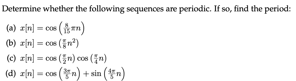 Solved = COS πη 15 Determine whether the following sequences | Chegg.com