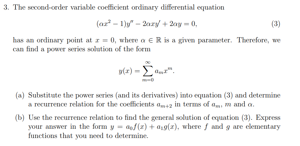 Solved 3. The second-order variable coefficient ordinary | Chegg.com