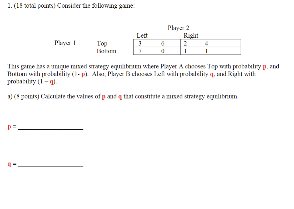 Solved 1. (18 total points) Consider the following game: | Chegg.com