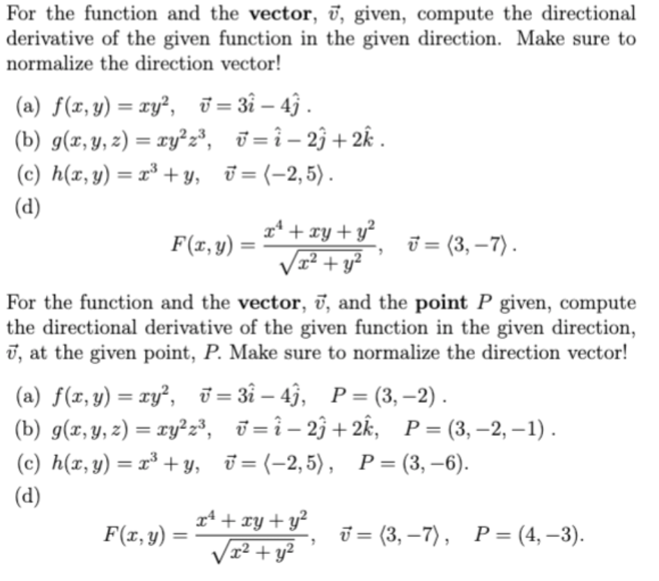 Solved For the function and the vector, v, given, compute | Chegg.com