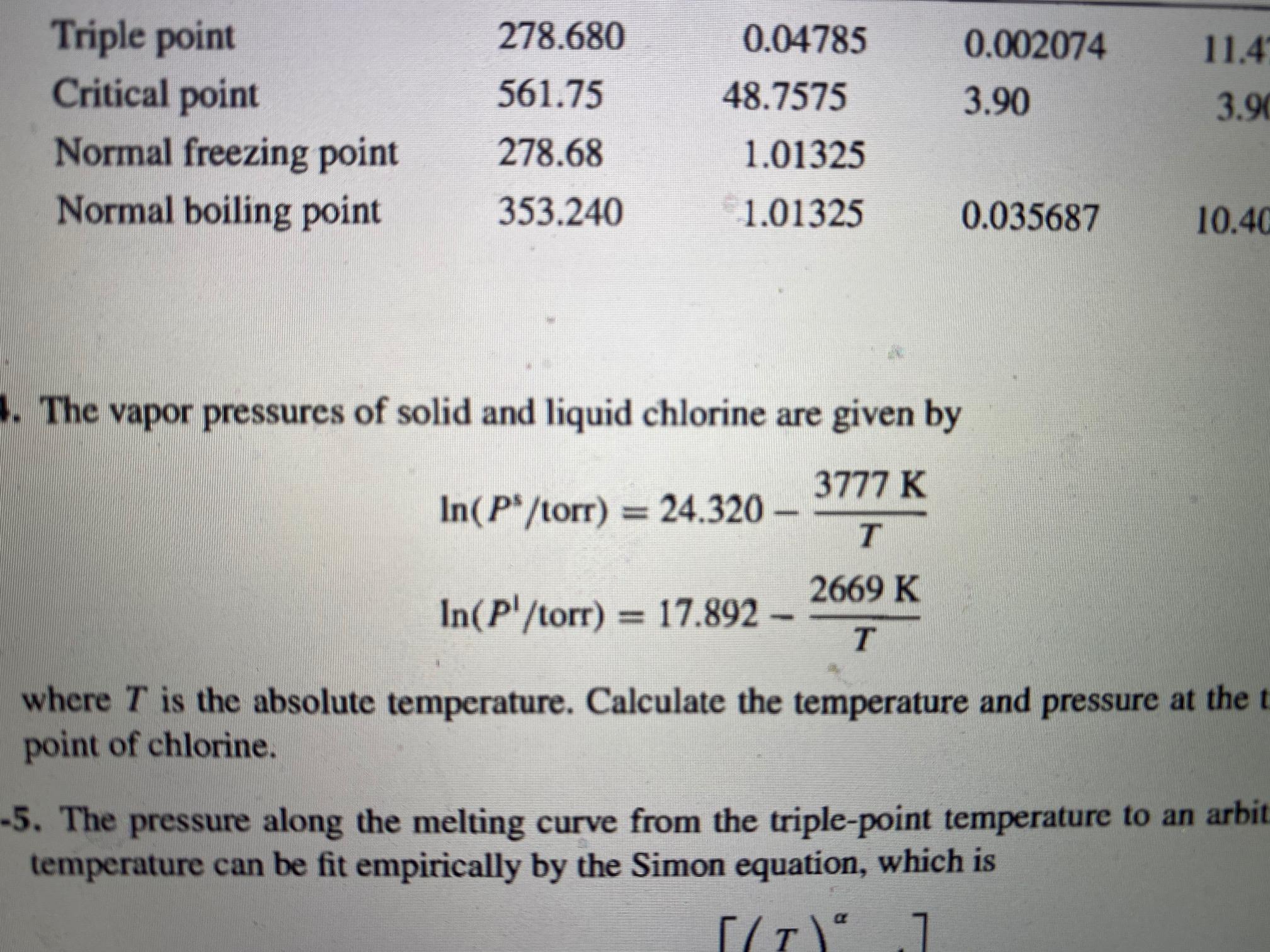 Solved 0.04785 48.7575 0.002074 3.90 Triple point Critical | Chegg.com