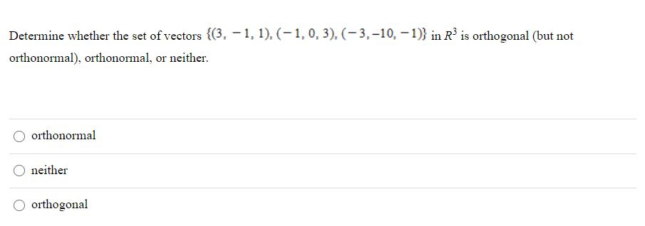 Solved Determine whether the set of vectors {(3. | Chegg.com