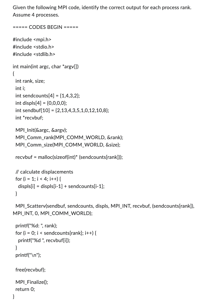 Solved Given The Following Mpi Code Identify The Correct 
