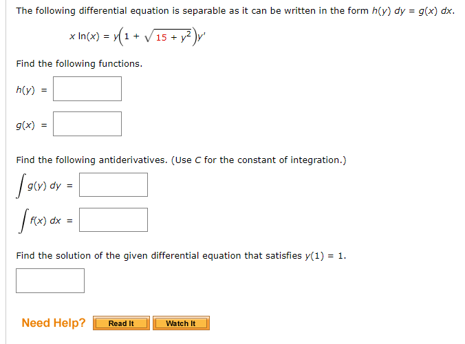 Solved The following differential equation is separable as | Chegg.com