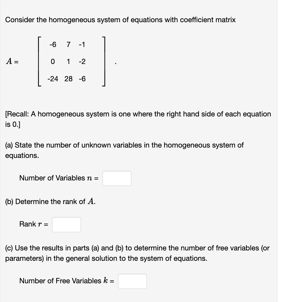 Solved Consider the homogeneous system of equations with | Chegg.com