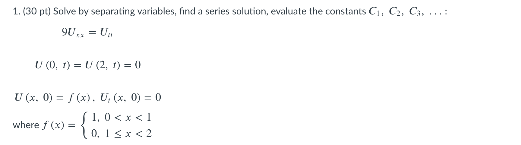 Solved 1. (30 pt) Solve by separating variables, find a | Chegg.com