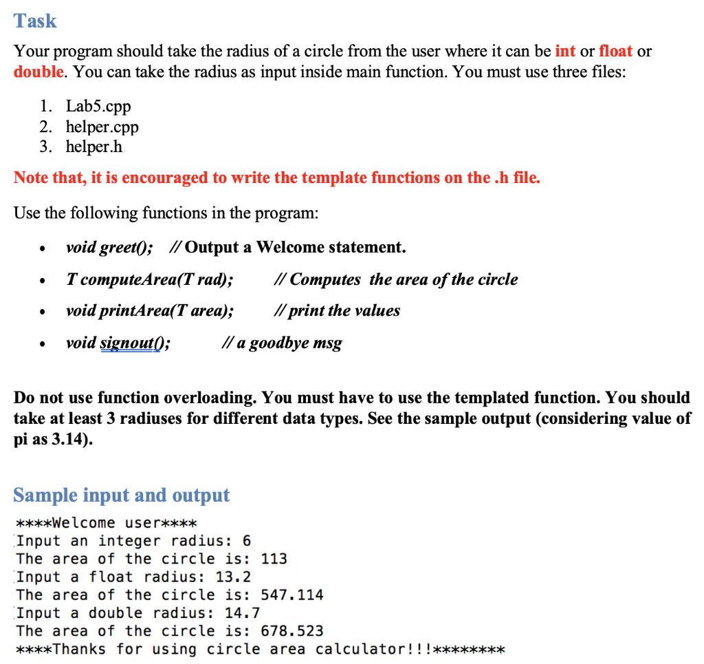 Solved Task Your program should take the radius of a circle | Chegg.com