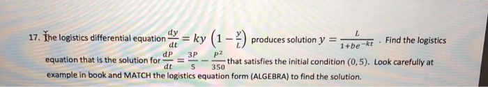 Solved 17. the logistics differential equation ky (1-2 ) | Chegg.com