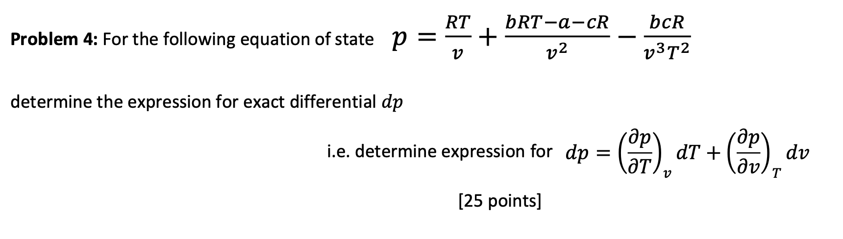 Solved Problem 4: For the following equation of ﻿state | Chegg.com