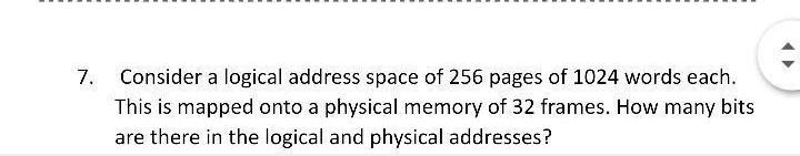 Solved 7. Consider a logical address space of 256 pages of | Chegg.com