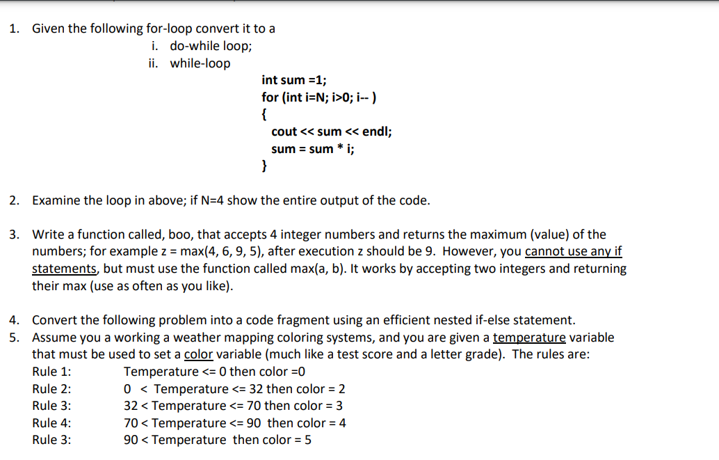 Solved 1. Given the following for-loop convert it to a i. | Chegg.com