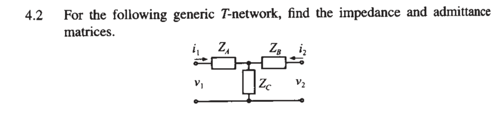 Solved For the following generic T-network, find the | Chegg.com